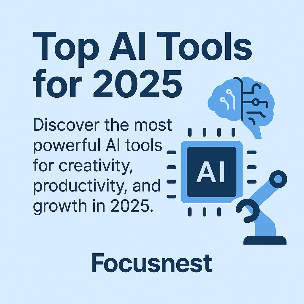 Top 5 AI Tools You Should Be Using in 2025